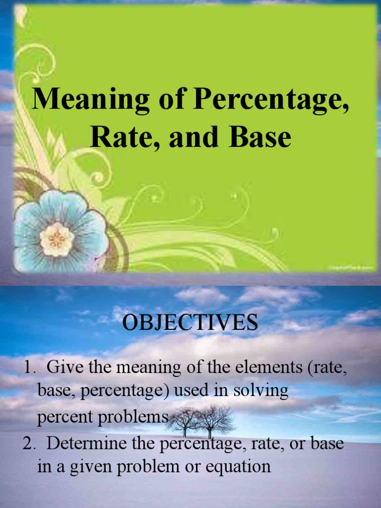 Meaning of Percentage, Rate, and Base | PDF | Percentage | Interest