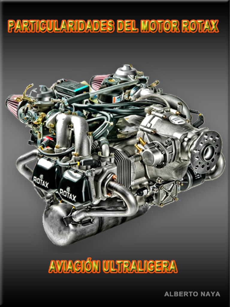 Motores Rotax 912 | PDF | Rodamiento (Mecánico) | Motor de combustión ...