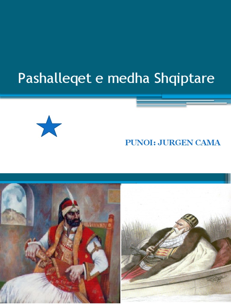 Pashallëqet e Mëdha Shqiptare - Projekt Ne Histori | PDF
