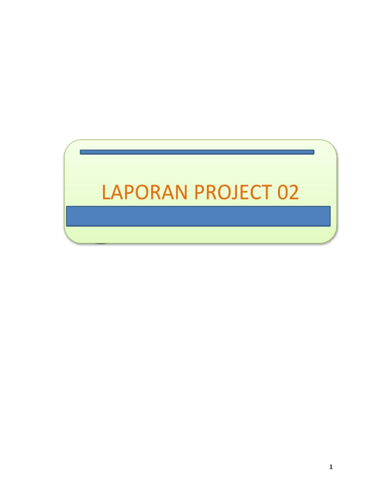 Laporan Project 2 | PDF | Komputer | Teknologi & Rekayasa