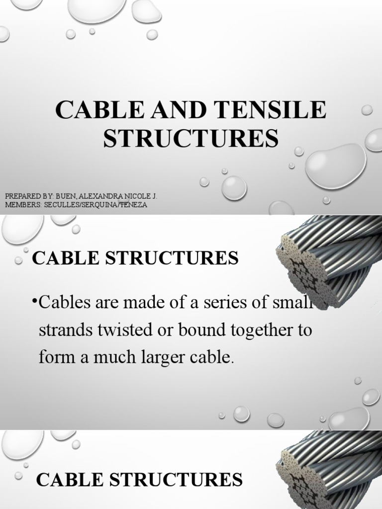 Cable and Tensile Structures Buen Teneza Serquina Seculles | PDF | Polyvinyl Chloride | Chemistry