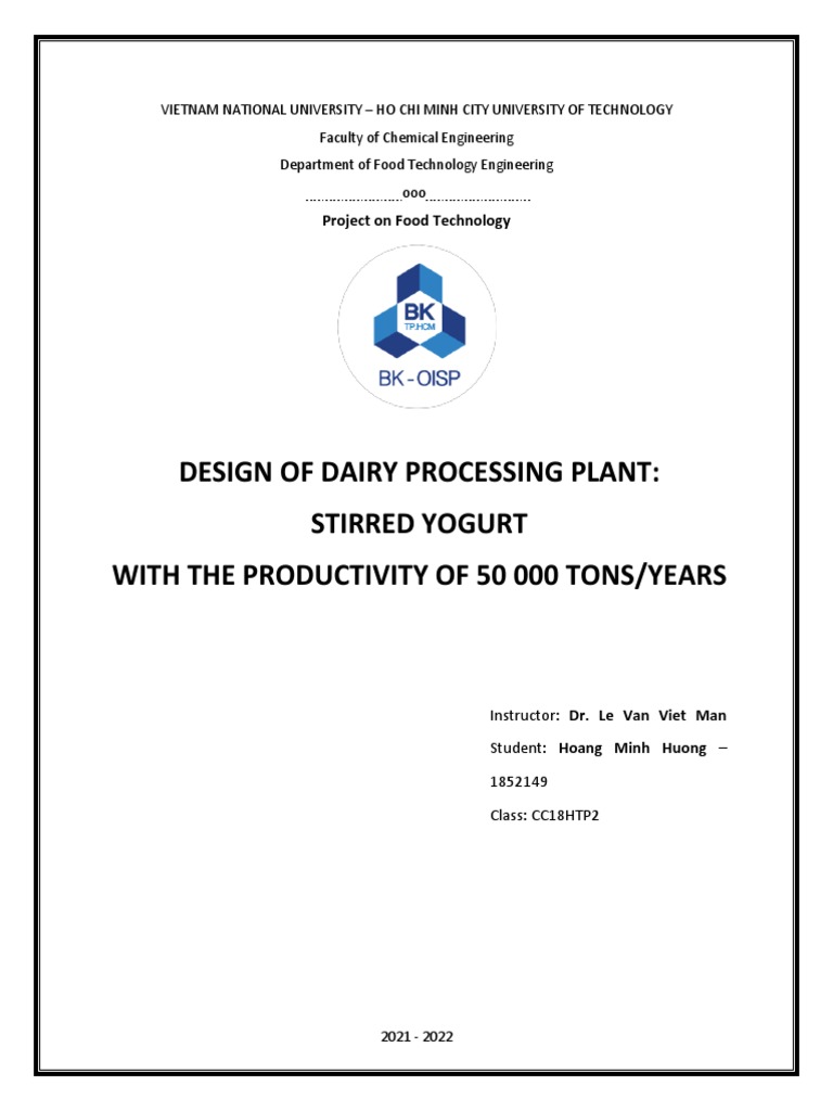 Design of Dairy Processing Plant Stirred Yogurt With The Productivity of 50 000 Tonsyears ...