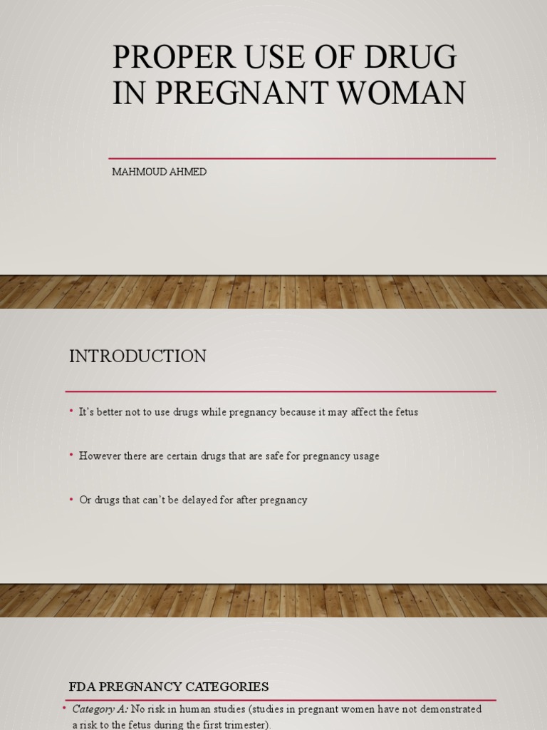 Proper Use of Drug in Pregnant Woman: Mahmoud Ahmed | PDF