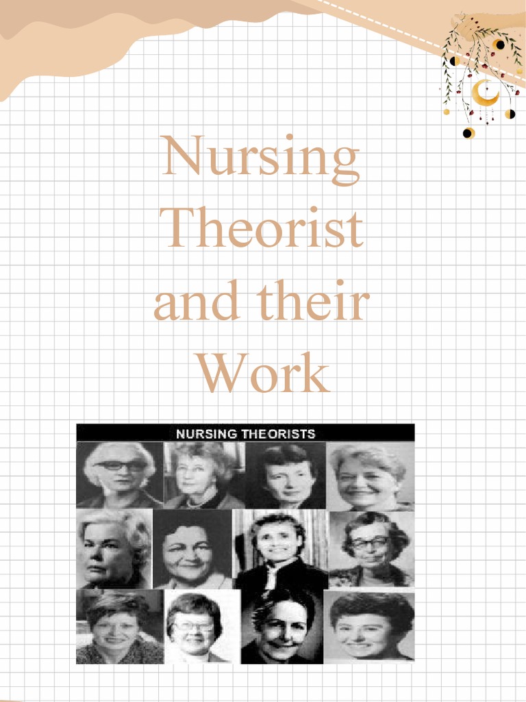 Nursing Theorists and their Major Contributions | PDF | Nursing ...