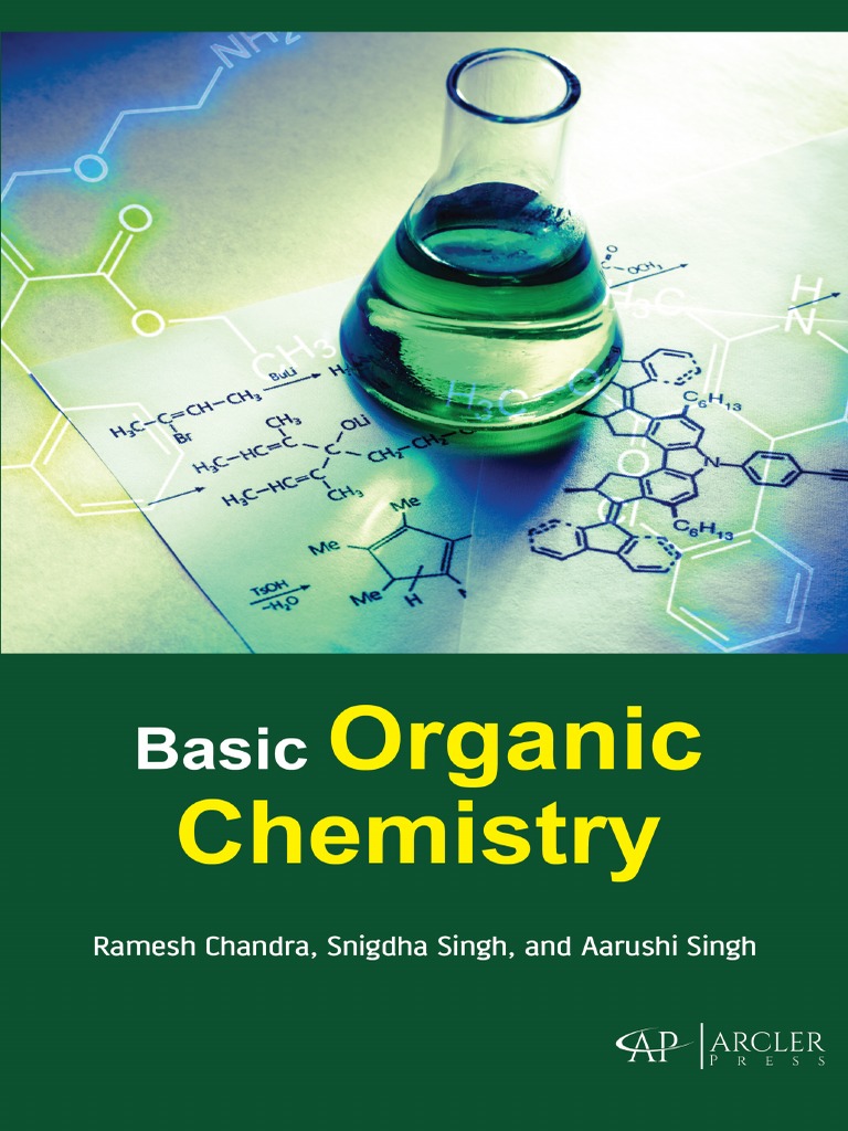 Basic Organic Chemistry by Snigdha Singh, Aarushi Singh & Ramesh Chandr ...