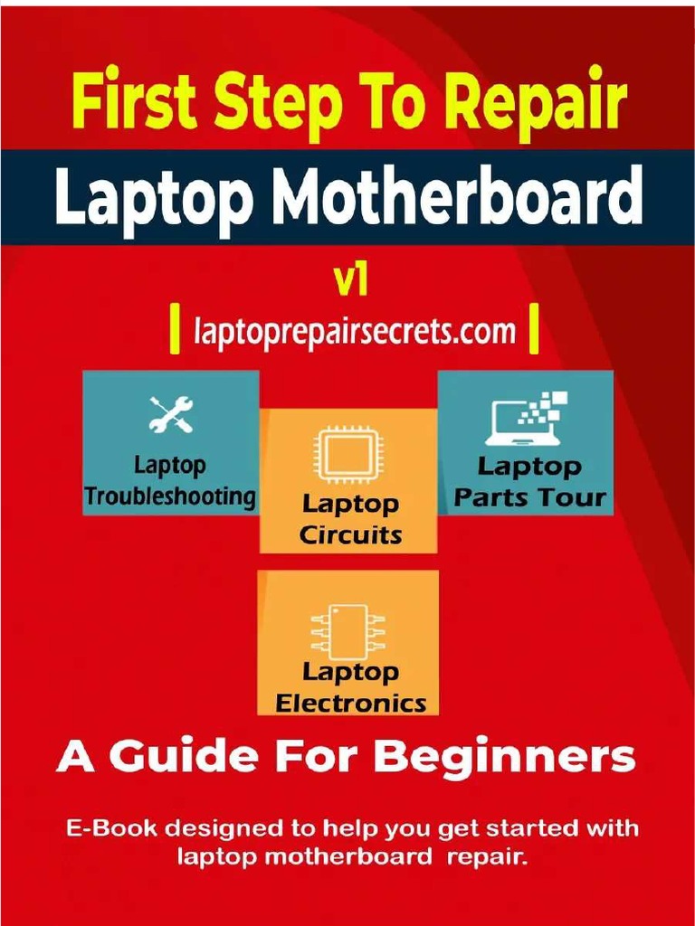 First Step To Repair Laptop Motherboard V1 A Guide For Beginners | PDF ...