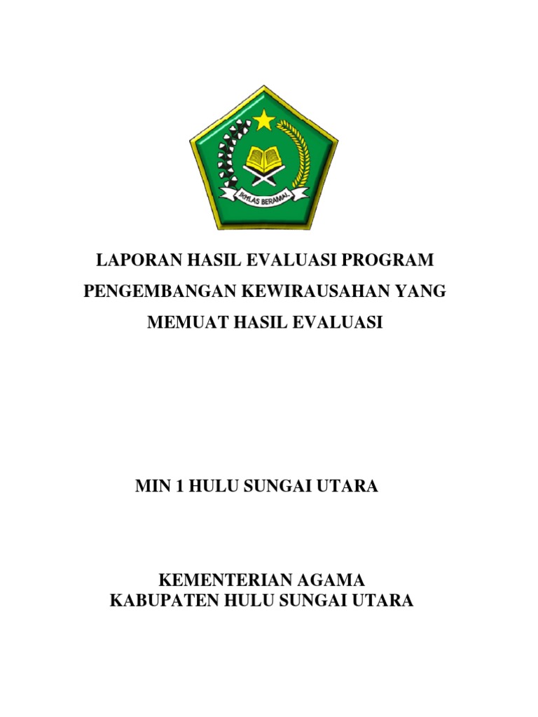 Laporan Hasil Evaluasi Program Pengembangan Kewirausahaan Yang Memuat Hasil Evaluasi | PDF
