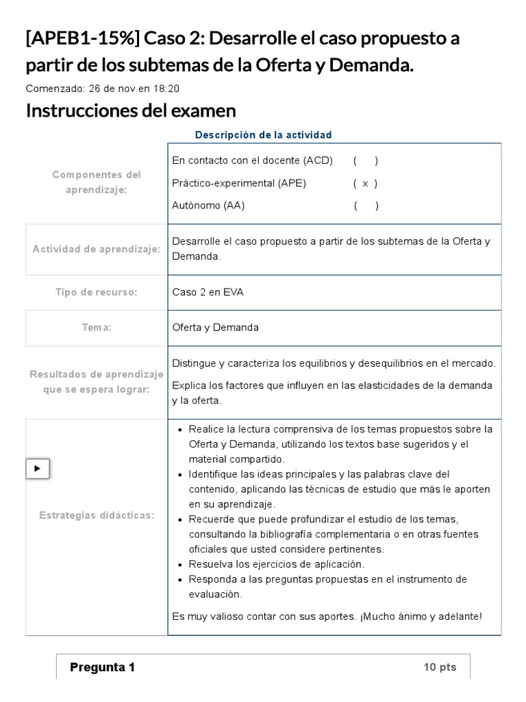 Examen - (APEB1-15%) Caso 2 - Desarrolle El Caso Propuesto A Partir de Los Subtemas de La Oferta ...
