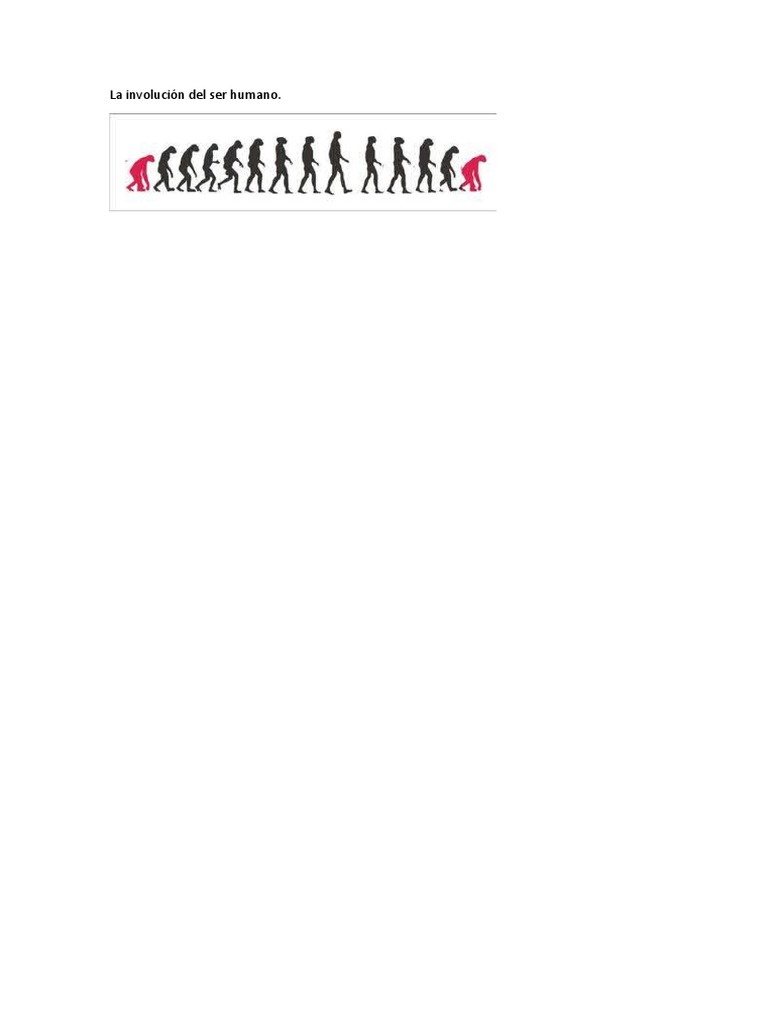 La involución del ser humano | PDF