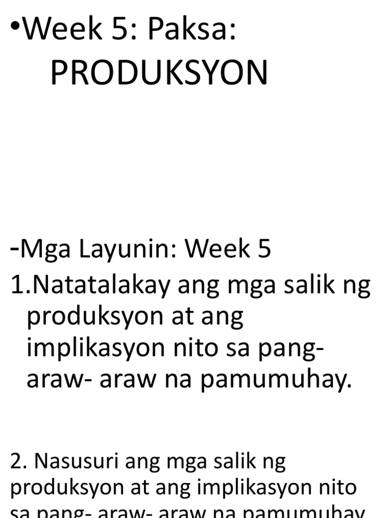 AP 9 Q1 Week 5 Salik NG Produksyon | PDF