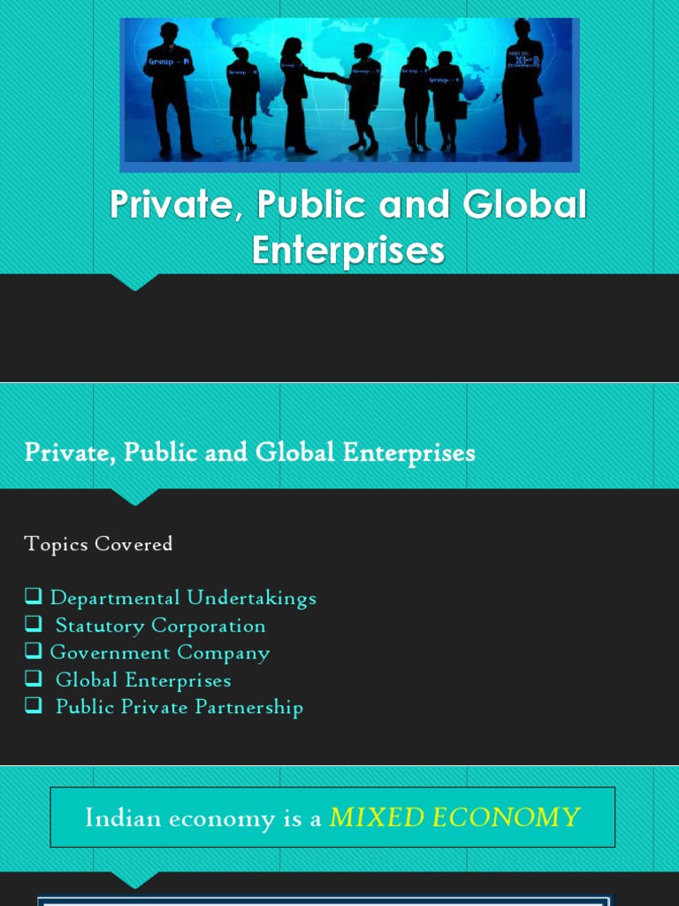 Private, Public, and Global Enterprises | PDF | Public–Private ...