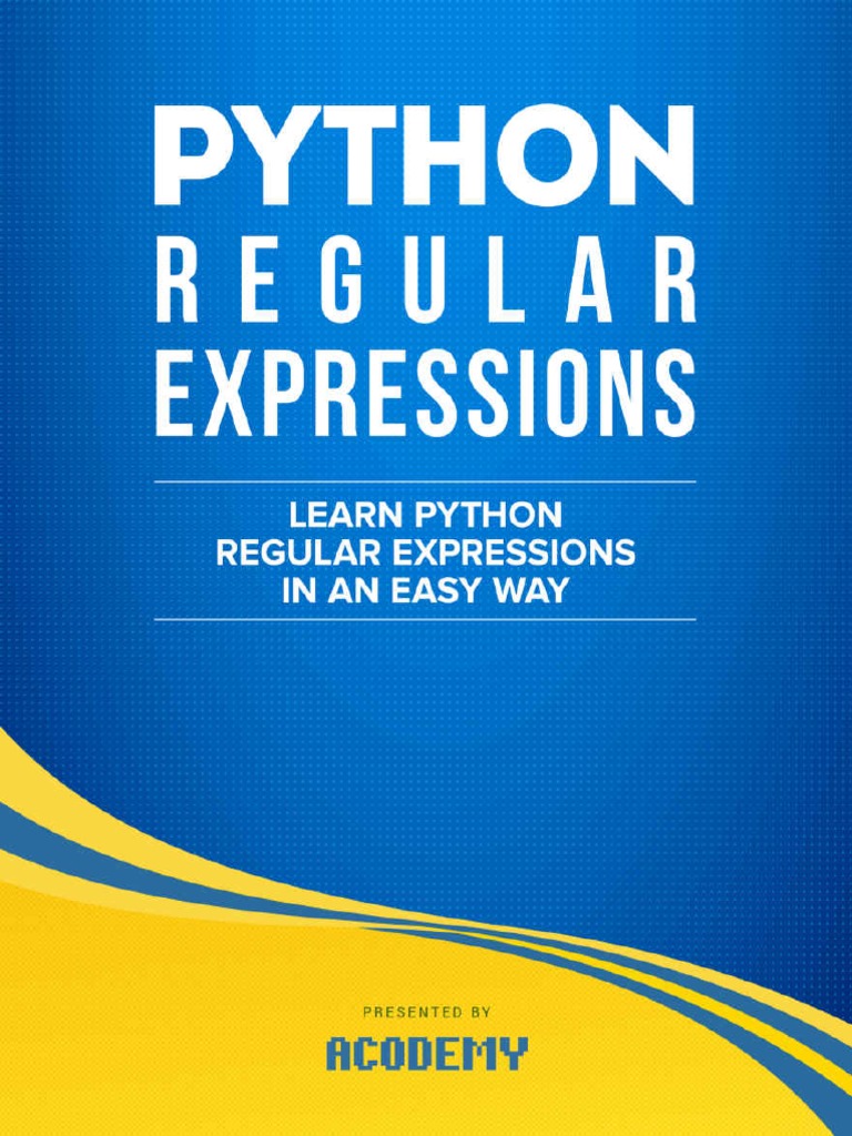 Python Learn Python Regular Expressions Fast The Ultimate Crash Course To Learning The Basics Of