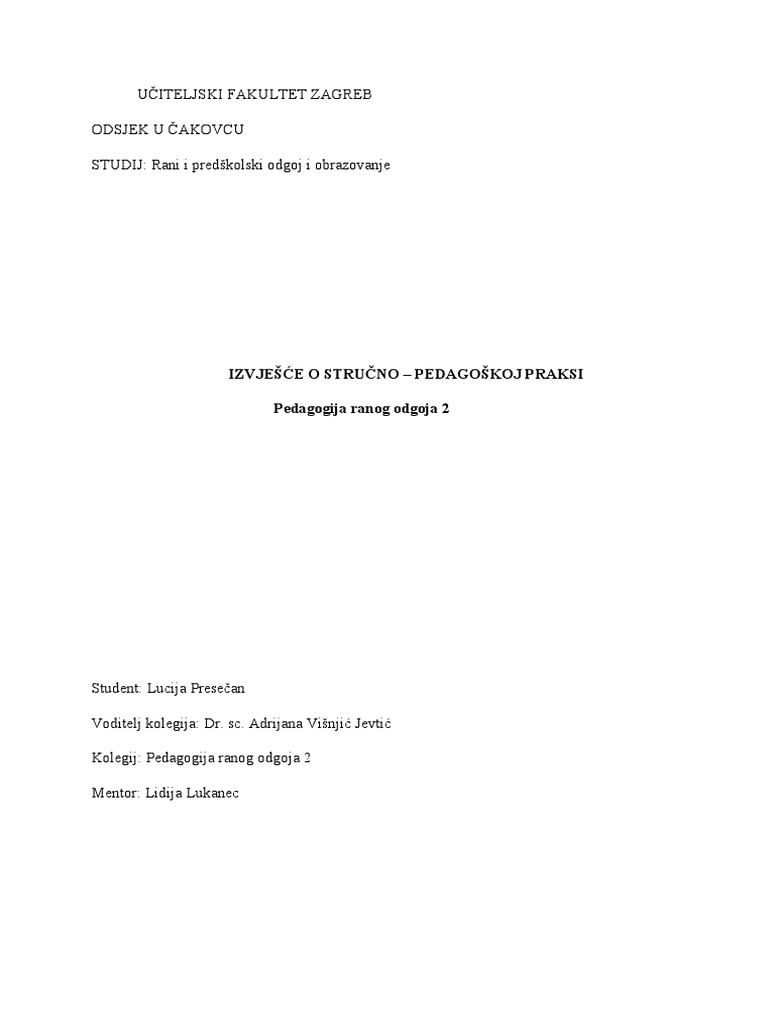 Izvješće o Stručno-Pedagoškoj Praksi Pedagogija Ranog Odgoja | PDF