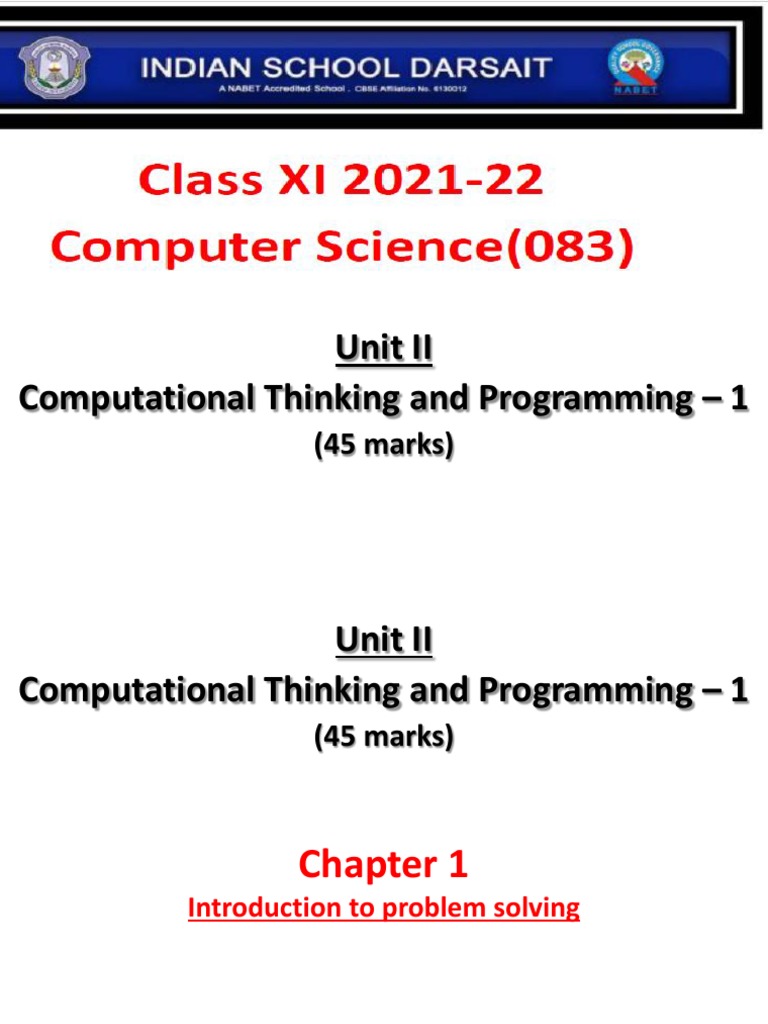 Unit II Computational Thinking and Programming - 1: (45 Marks) | PDF