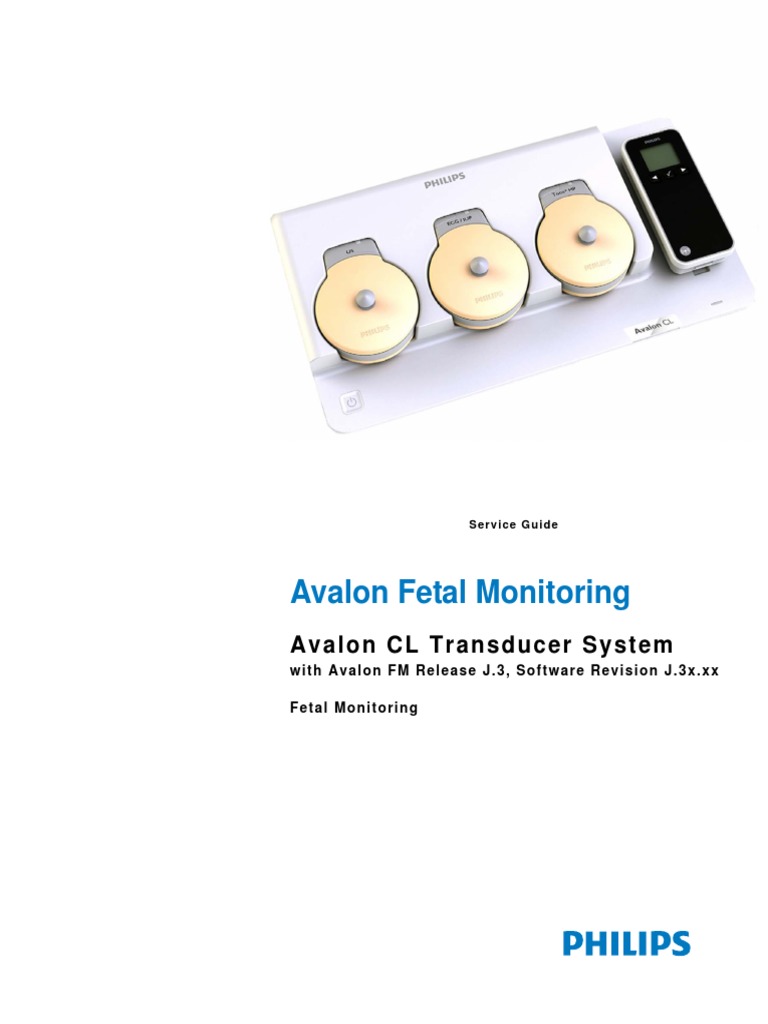 Fetal Monitoring Avalon CL Transducer System Rel. J.3 Service Guide ...