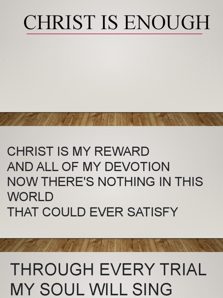Christ Is Enough | PDF