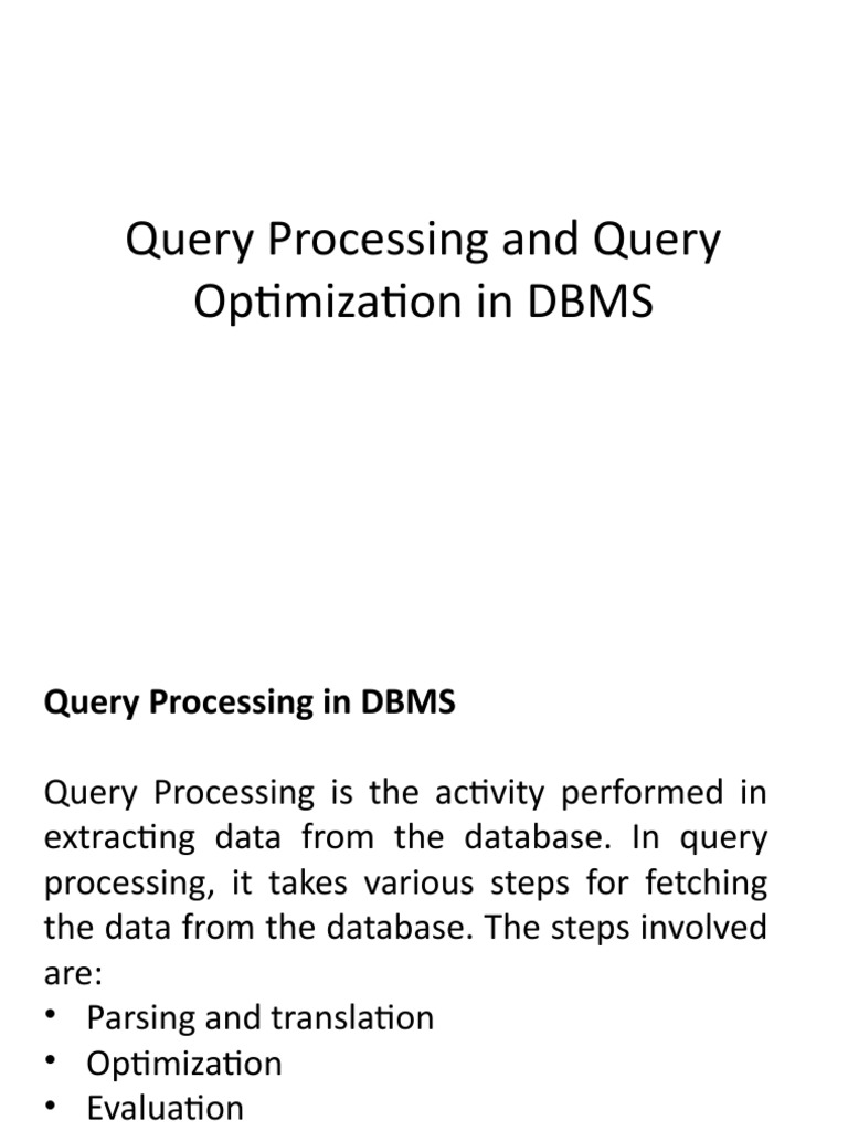 Presentation9 - Query Processing and Query Optimization in DBMS | PDF | Databases | Relational Model