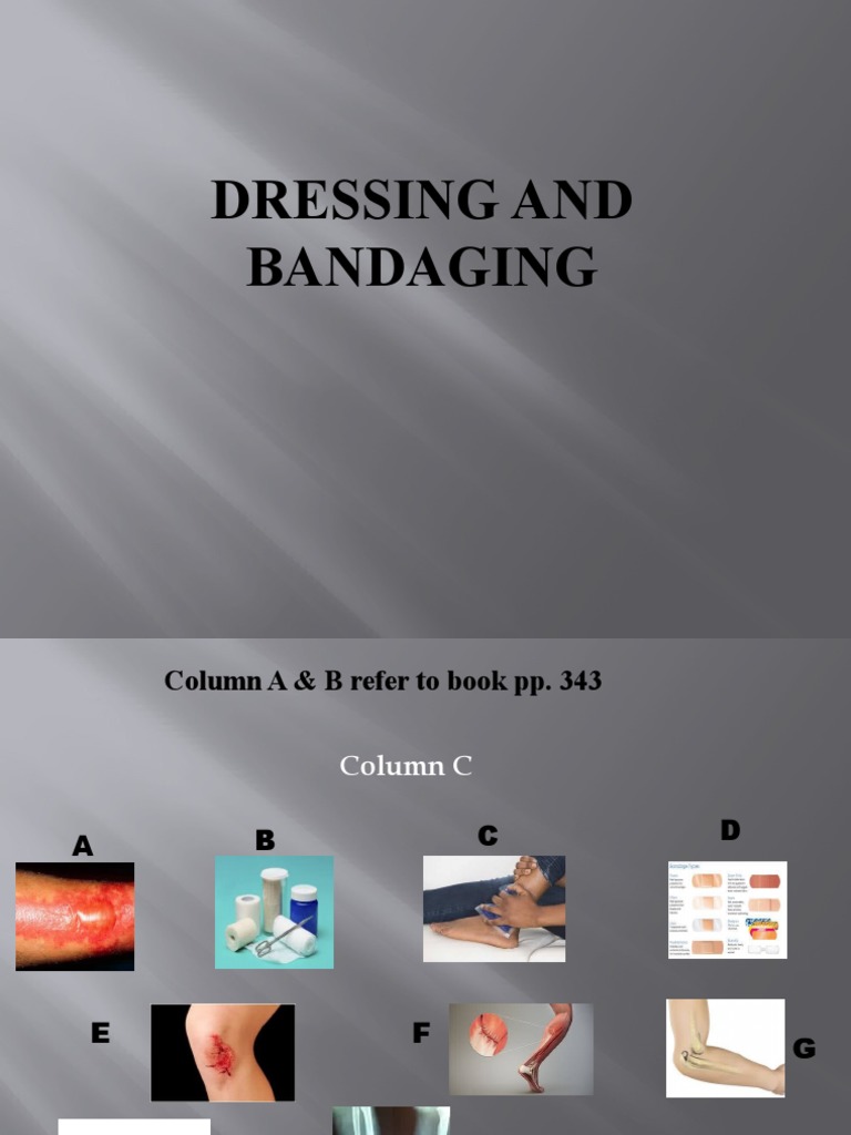 Dressing, Bandaging, and Transport Techniques | PDF