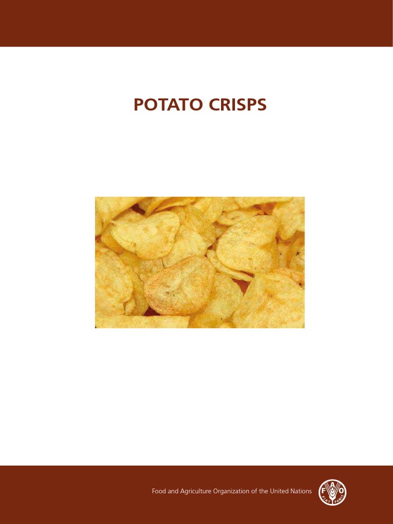 Potato Crisps: Food and Agriculture Organization of The United Nations ...
