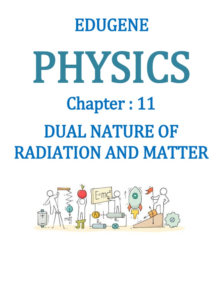 Chapter 11 - Dual Nature of Radiation and Matter | PDF | Photoelectric ...