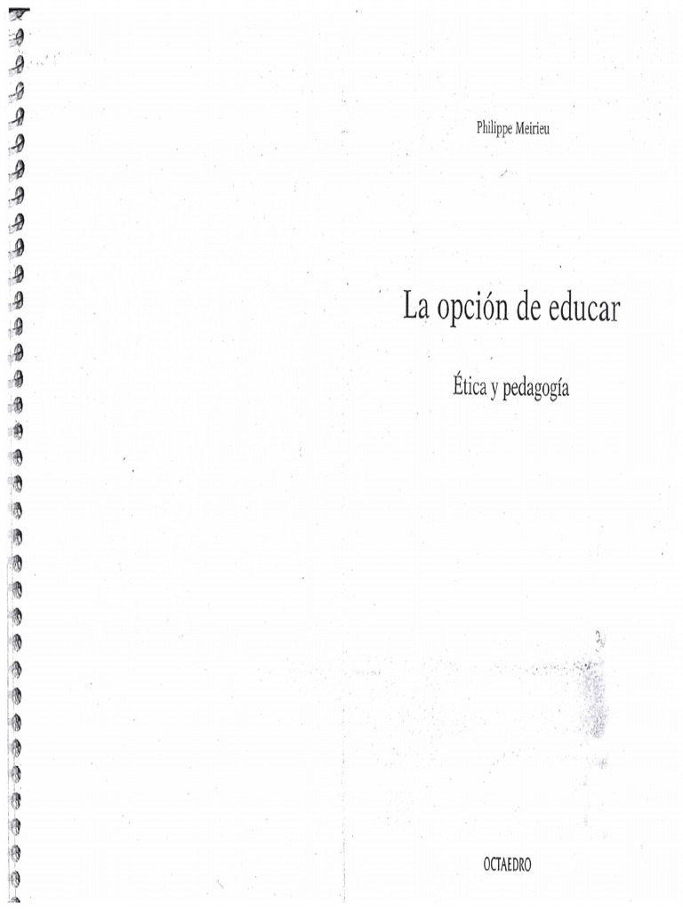 Philippe Meirieu - La Opción de Educar | PDF