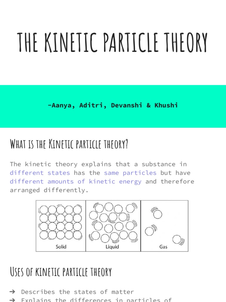 The Kinetic Particle Theory | PDF | Science & Mathematics