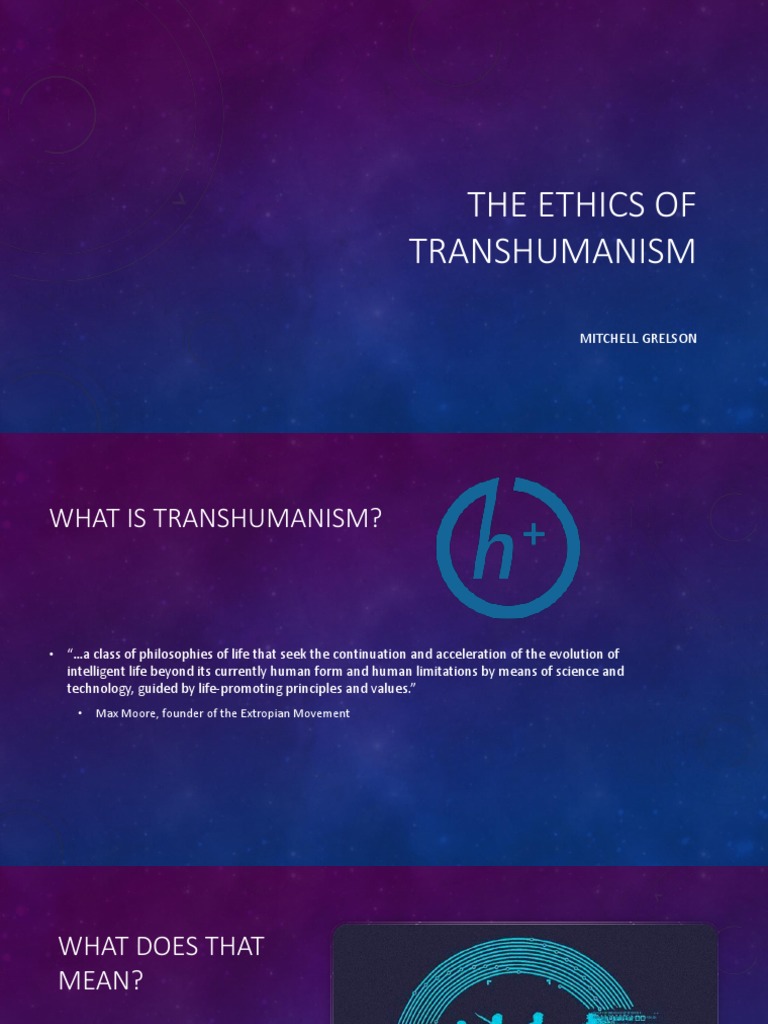 The Ethics of Transhumanism | PDF | Transhumanism | Utilitarianism