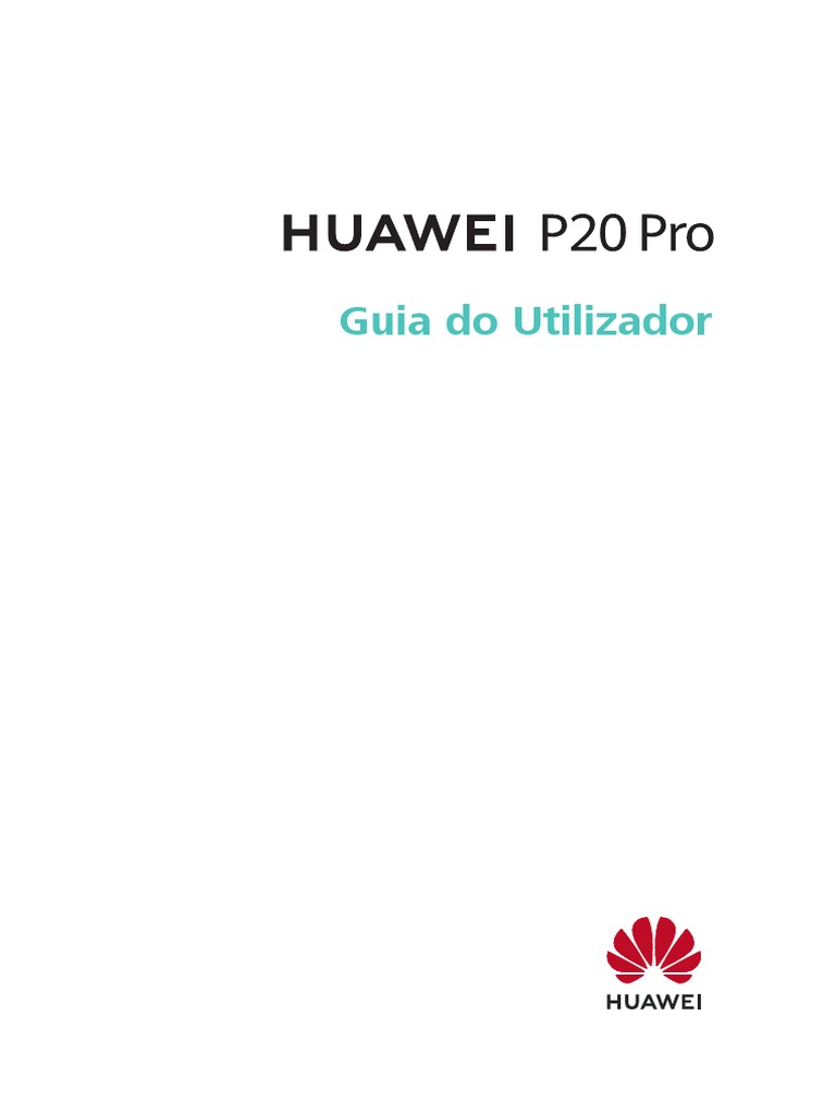 Huawei p20 Pro Guia Do Utilizador - (Clt-l09&Clt-l29, Emui9.1 - 02, PT-PT) | PDF | Armazenamento ...