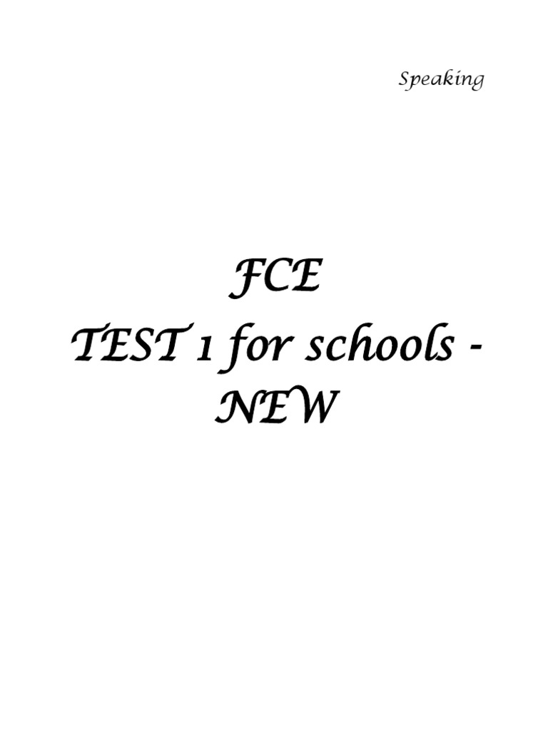 Speaking FCE TEST 1 For Schools - NEW | PDF