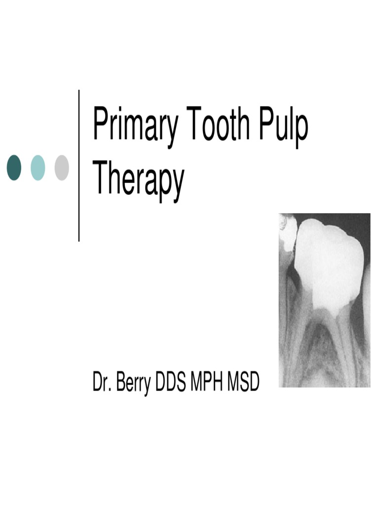 Primary Tooth Pulp Therapy Guide | PDF | Medical Specialties | Health ...