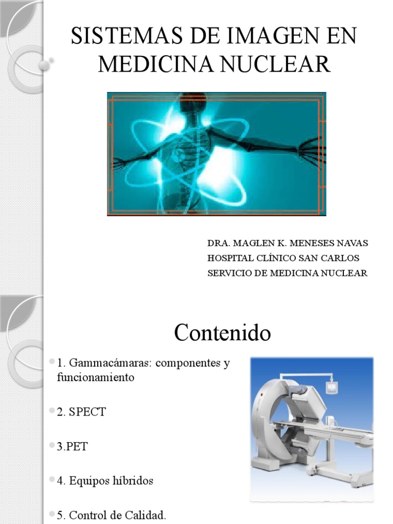 4 Clase Sistemas de Imagen Def MG | PDF | Tomografía de emisión de ...