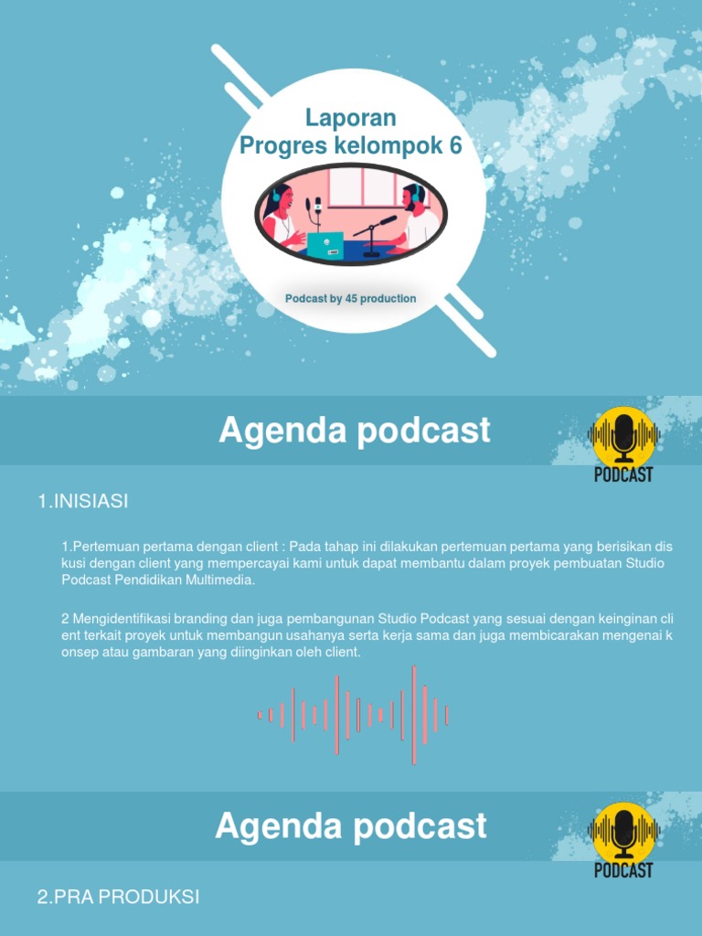 Laporan Progres Kelompok 6 (Podcast) | PDF