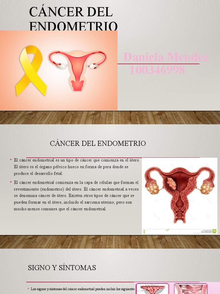 Cáncer Del Endometrio Exposicion Oncologia | PDF | Cáncer | Terapia de ...
