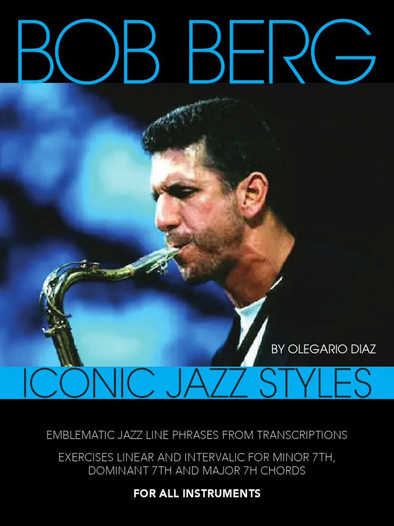 Bob Berg Iconic Jazz Style - Olegario Diaz | PDF | Jazz | Music Theory