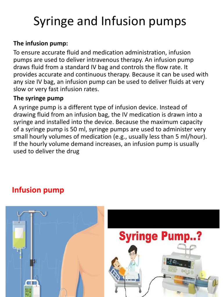 Infusion vs. Syringe Pumps Explained | PDF | Intravenous Therapy | Syringe