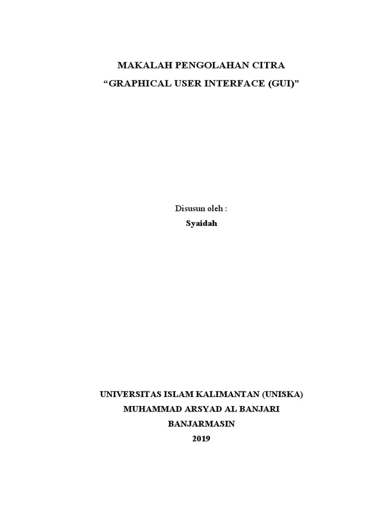 Makalah Mata Kuliah Pengolahan Citra Tentang Graphical User Interface (GUI) Mengenai Pengertian ...