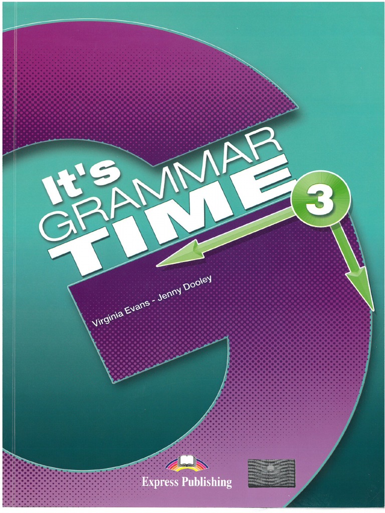It's Grammar Time 3 | PDF
