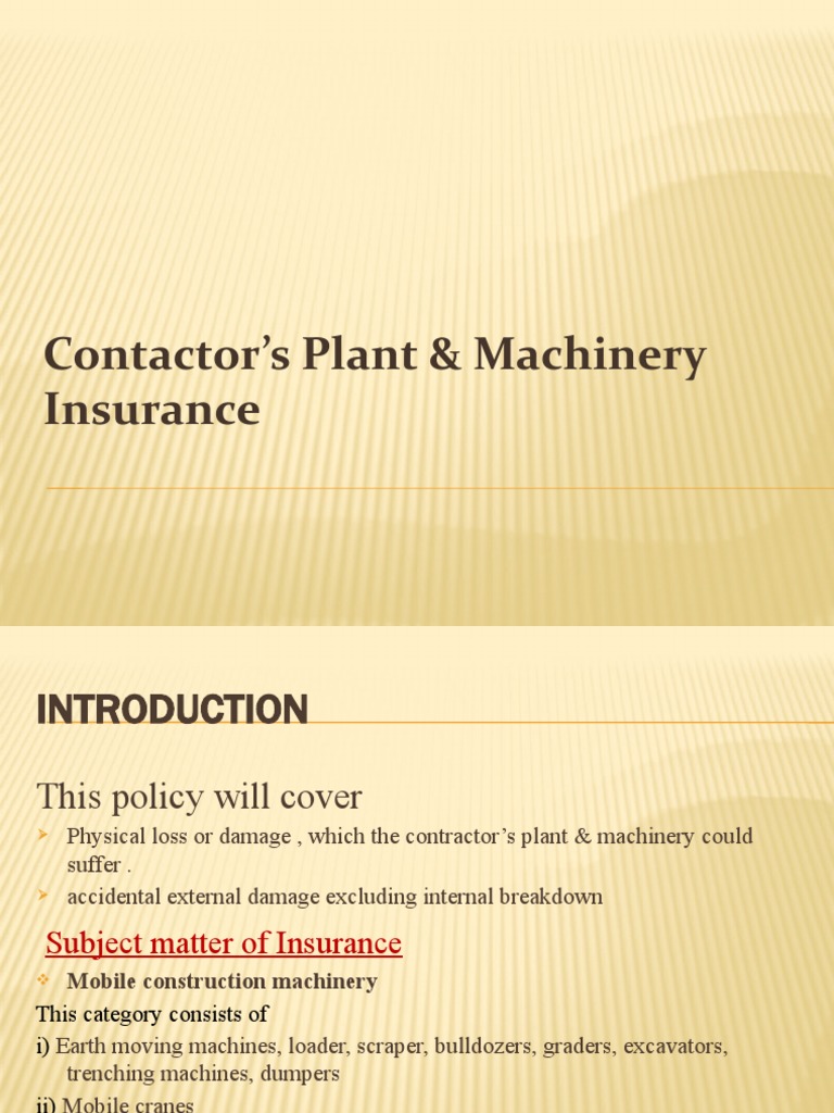 Contractor's Plant & Machinery Insurance Policy Explained | PDF