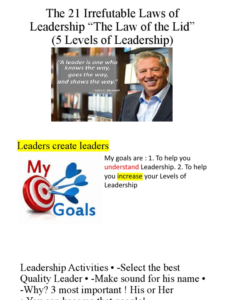 The 21 Irrefutable Laws of Leadership For L4 | PDF | Leadership ...