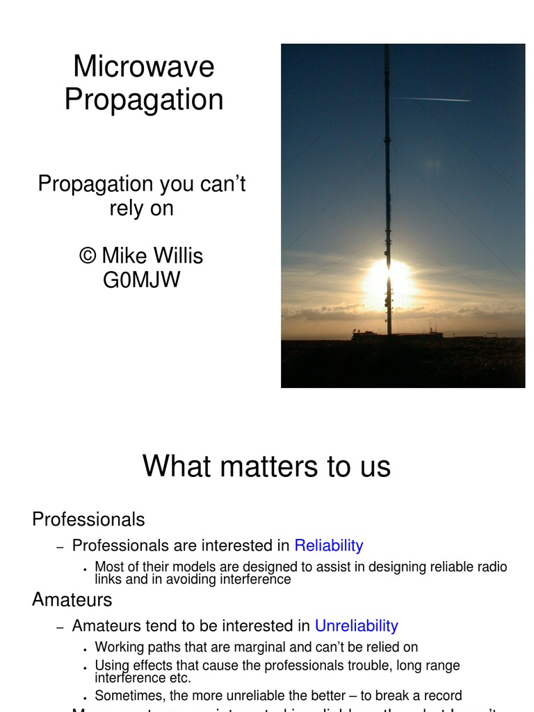 Microwave Propagation: Propagation You Can't Rely On © Mike Willis ...