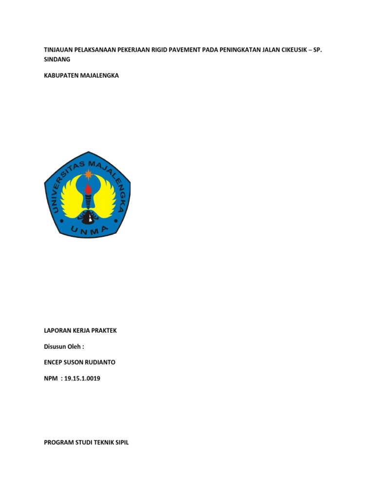 Encep Tinjauan Pelaksanaan Pekerjaan Rigid Pavement Pada Peningkatan Jalan Cikeusik | PDF ...