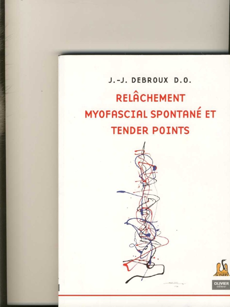 DEBROUX Relâchement Myofascial Spontané Et Tender Points | PDF