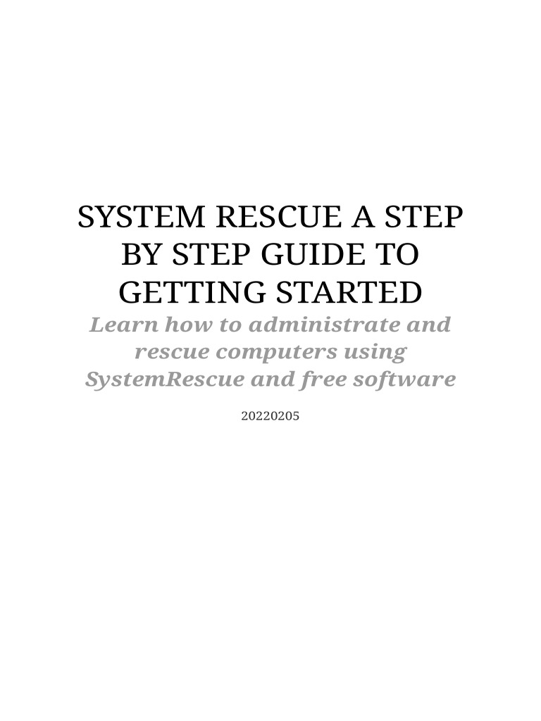 SystemRescue Getting Started 20220205 | PDF | Booting | File System