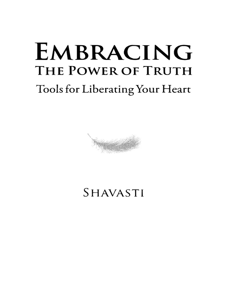 Embracing The Power of Truth - Shavasti | PDF | Mind | Truth