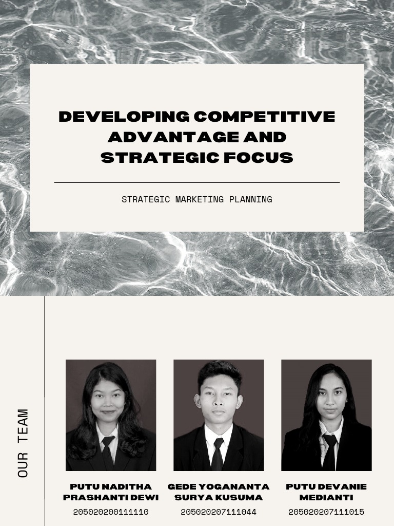 Developing Competitive Advantage and Strategic Focus | PDF