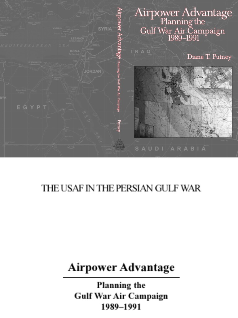 Gulf War - Airpower Advantage - Planning The Gulf War Air Campaign 1989-1991 | PDF | United ...
