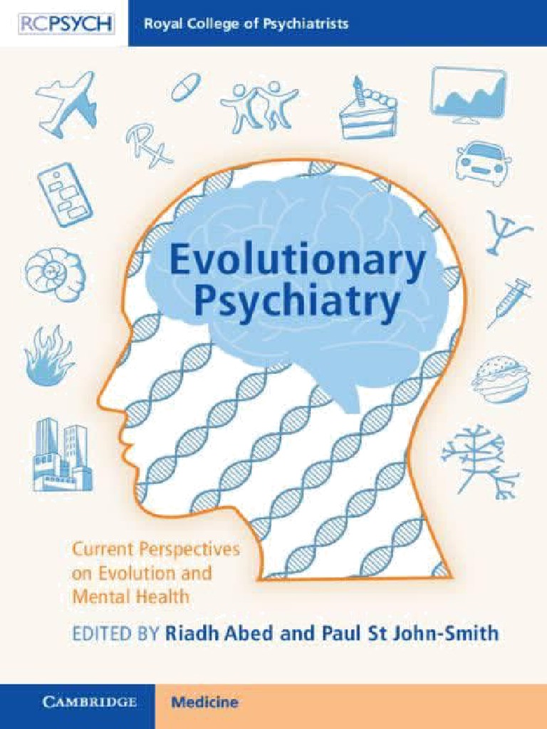 Riadh Abed, Paul ST John-Smith - Evolutionary Psychiatry - Current ...