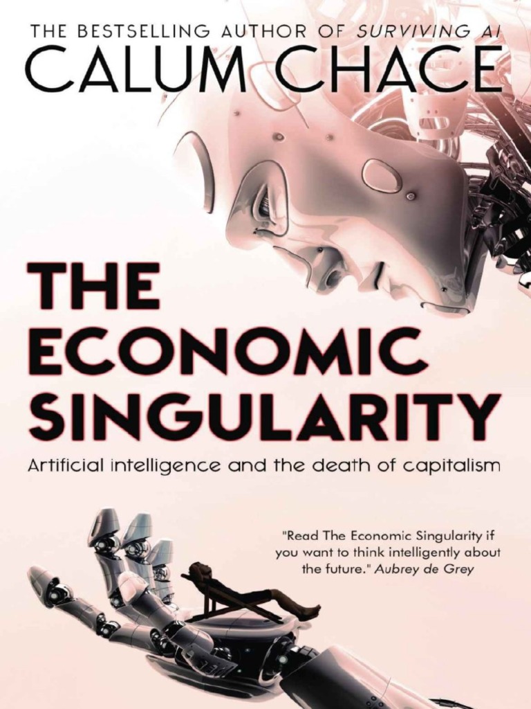 The Economic Singularity - Artificial Intelligence and The Death of Capitalism (PDFDrive) | PDF ...