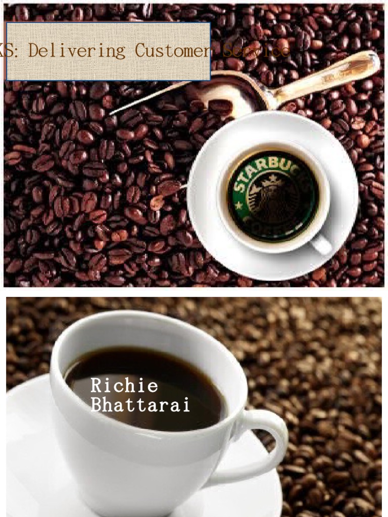 Starbucks Customer Service Strategy Insights | PDF | Starbucks | Coffee