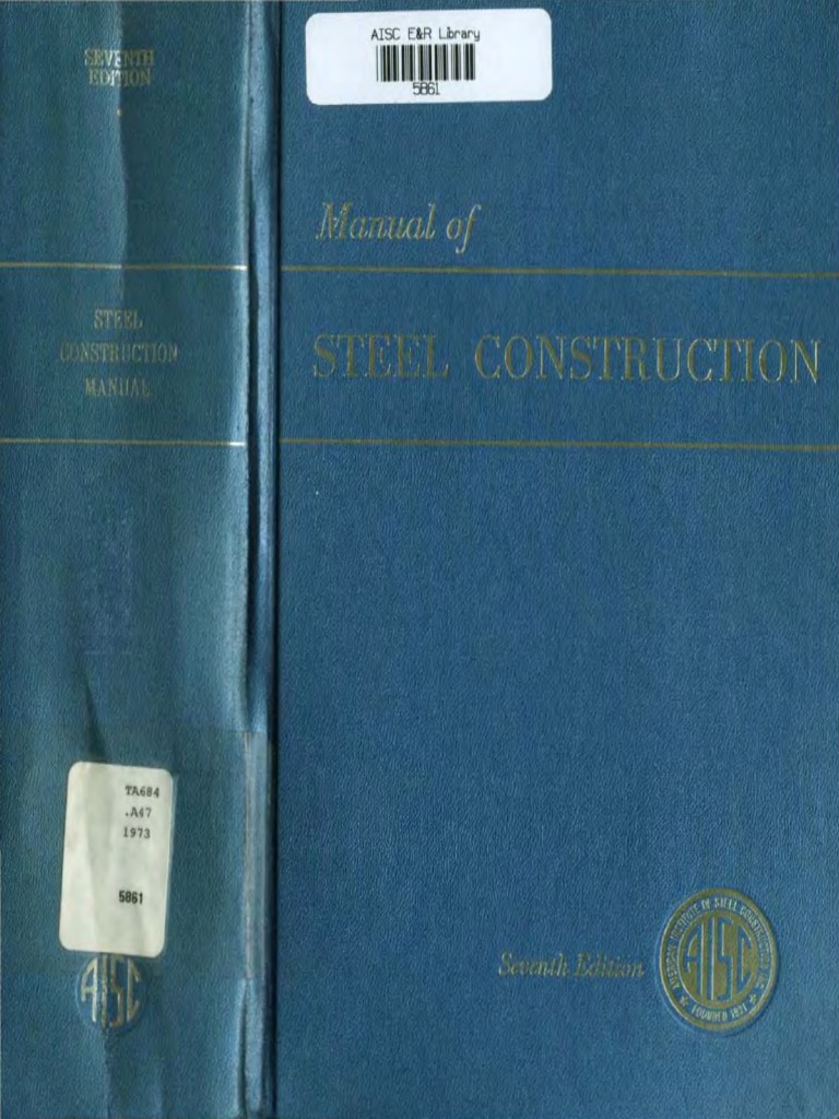 AISC Steel Construction Manual ASD 7th Edition 1st Impression 1973 ...